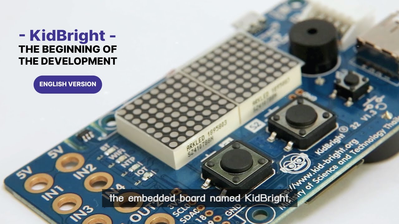 [ENG] KidBright : The beginning of the development - Coding at School